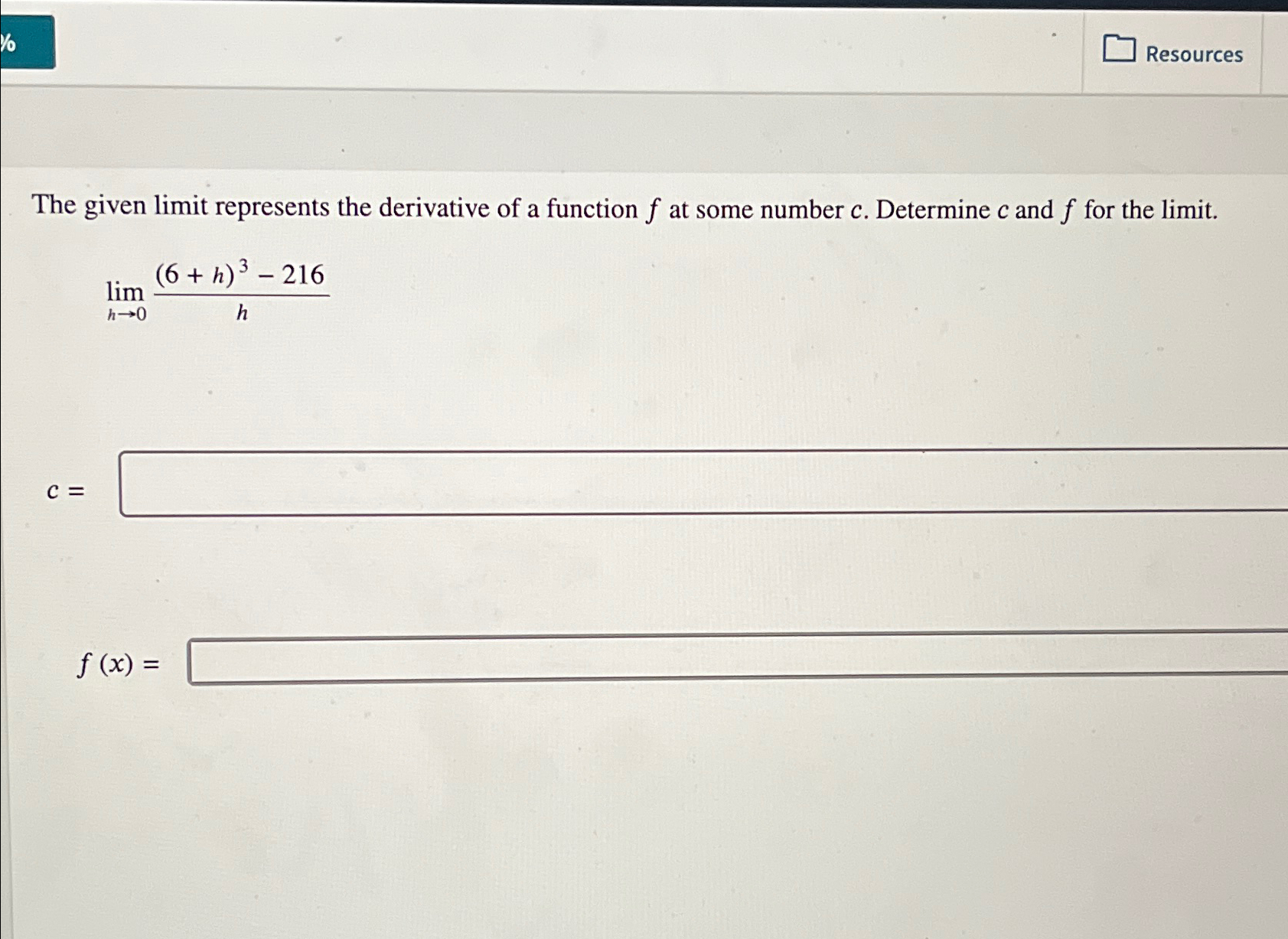 Solved ResourcesThe given limit represents the derivative of | Chegg.com