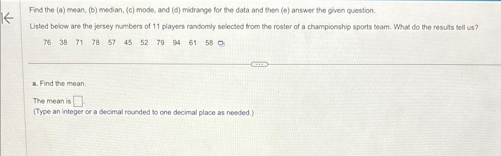 Solved Find the (a) ﻿mean, (b) ﻿median, (c) ﻿mode, and (d) | Chegg.com