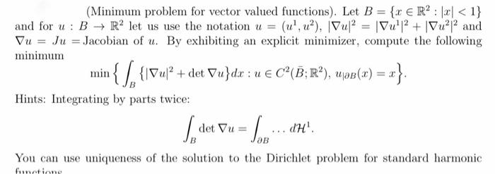 Solved (Minimum problem for vector valued functions). Let | Chegg.com