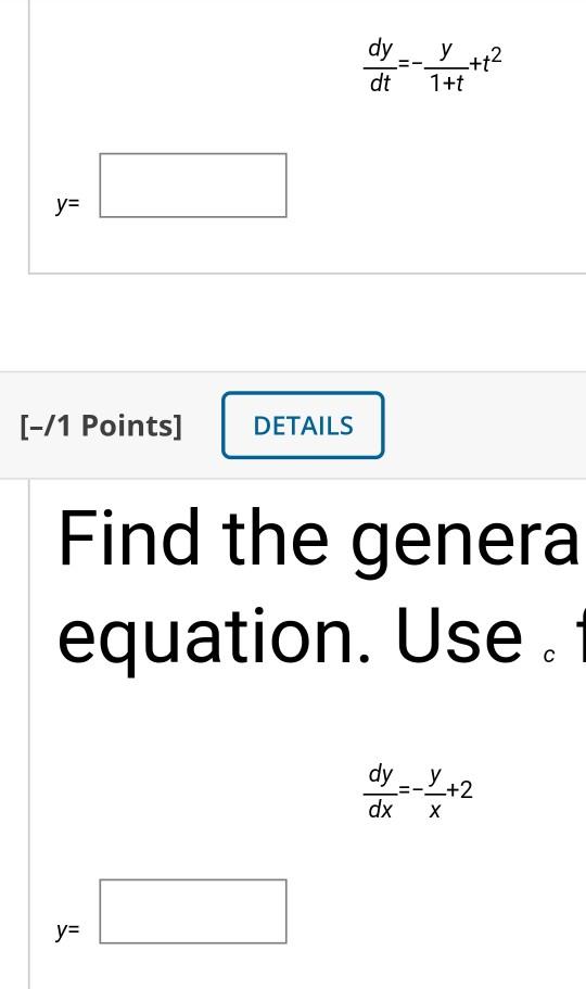 Solved dy x+y=e*; y(1)=3 dx y= dy dt Y_+t2 1+t y= [-/1 | Chegg.com