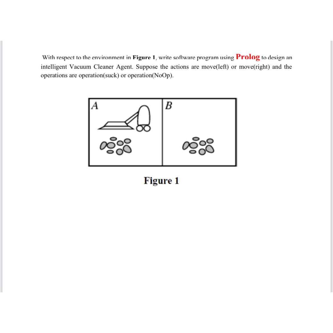 Solved With respect to the environment in Figure 1, ﻿write | Chegg.com
