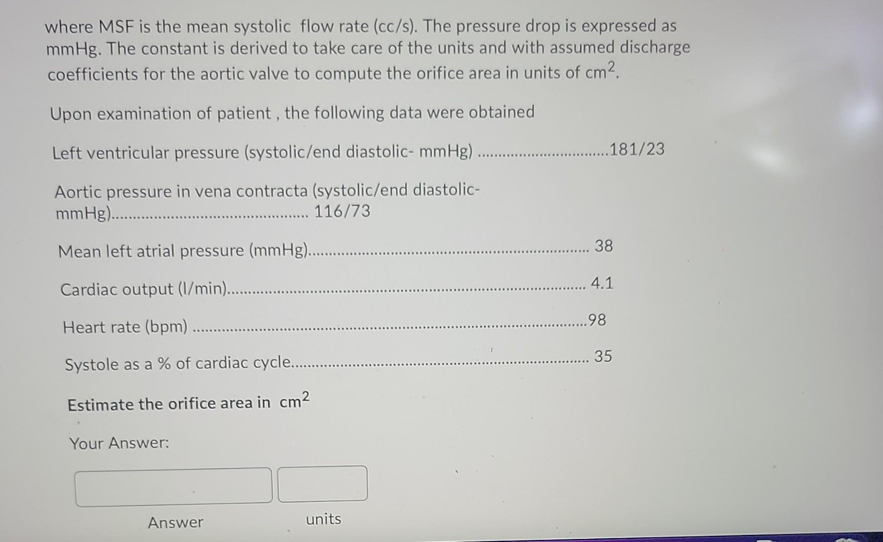 Solved The Gorlin equations for the aortic valve orifice | Chegg.com