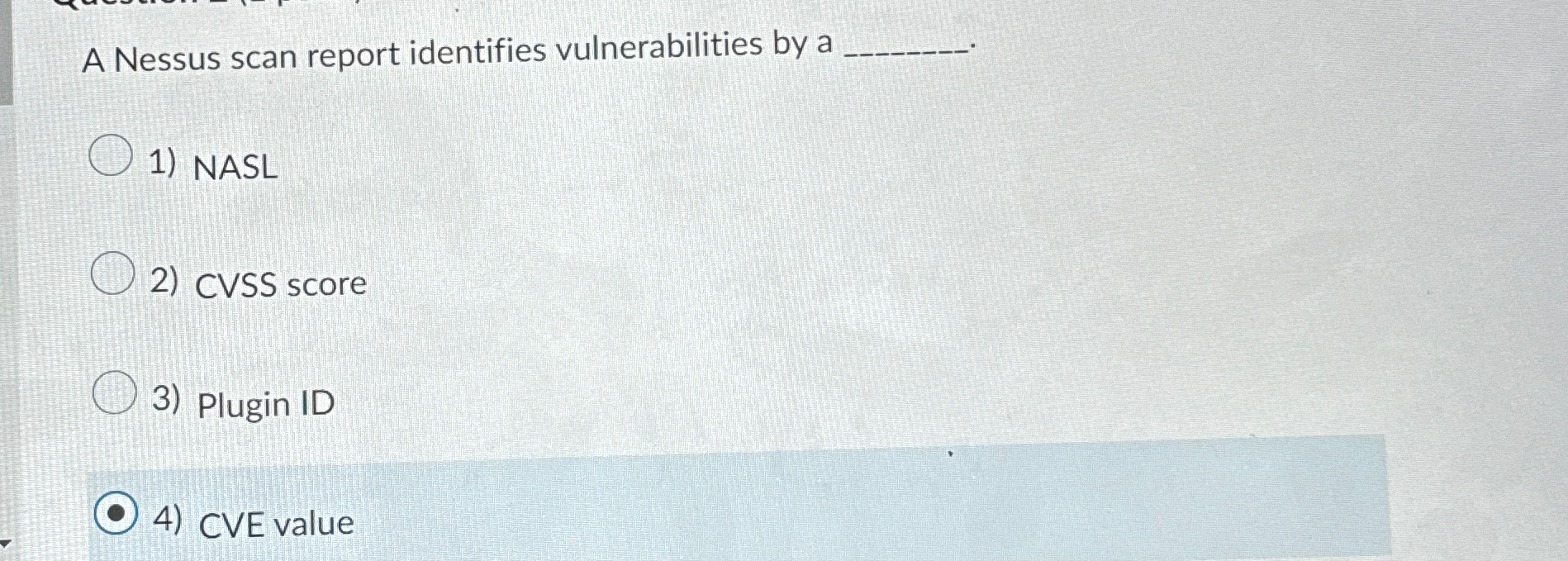 Solved A Nessus scan report identifies vulnerabilities by a | Chegg.com