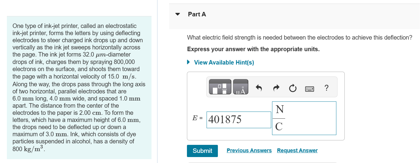 Solved One type of ink-jet printer, called an electrostatic | Chegg.com