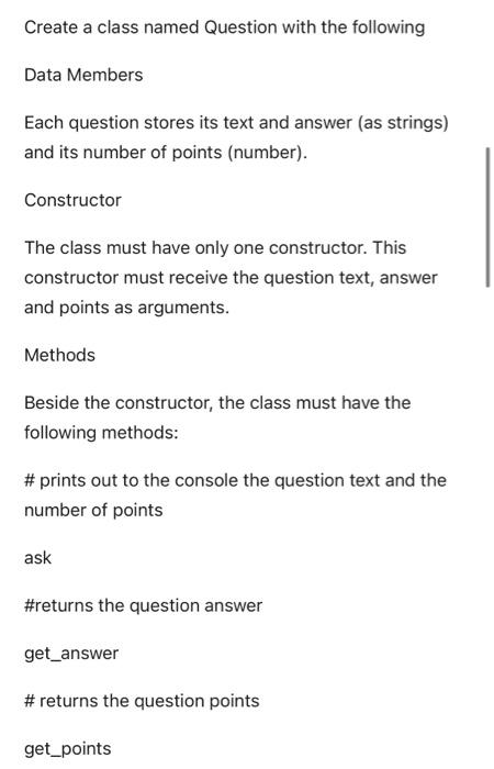 Solved Create A Class Named Question With The Following Data 