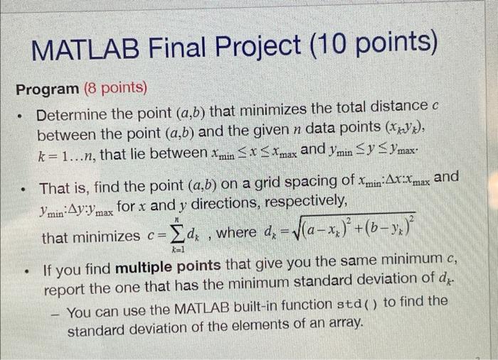 Solved MATLAB Final Project (10 points) . Program (8 points) | Chegg.com