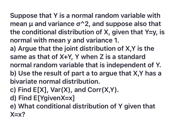 Solved Suppose that Y is a normal random variable with mean | Chegg.com