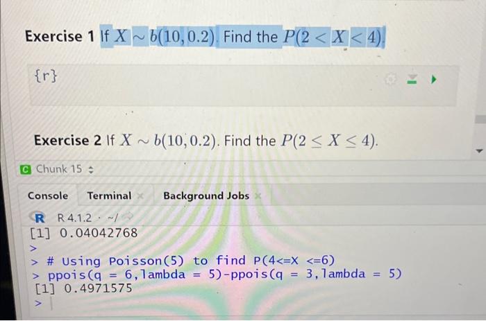 Solved Exercise 1 If X∼b(10,0.2). Find the P(2 ppois | Chegg.com