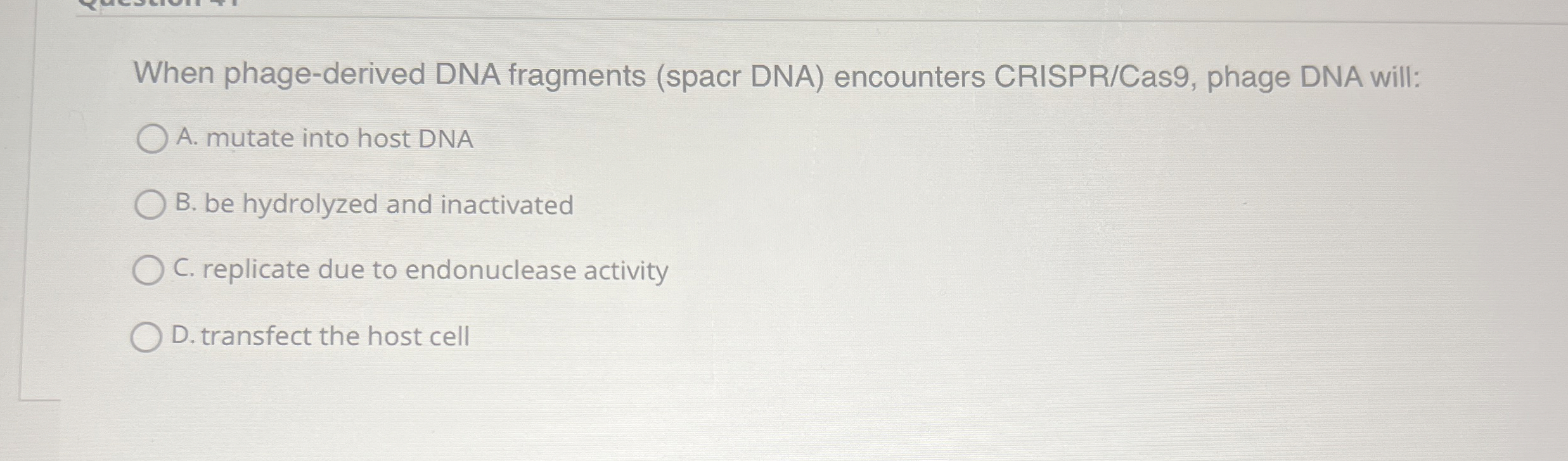 Solved When phage-derived DNA fragments (spacr DNA) | Chegg.com