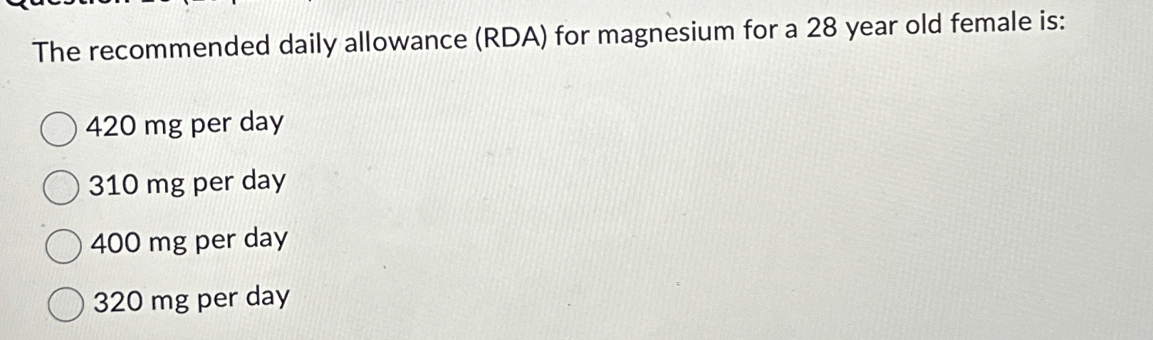 Solved The recommended daily allowance (RDA) ﻿for magnesium | Chegg.com