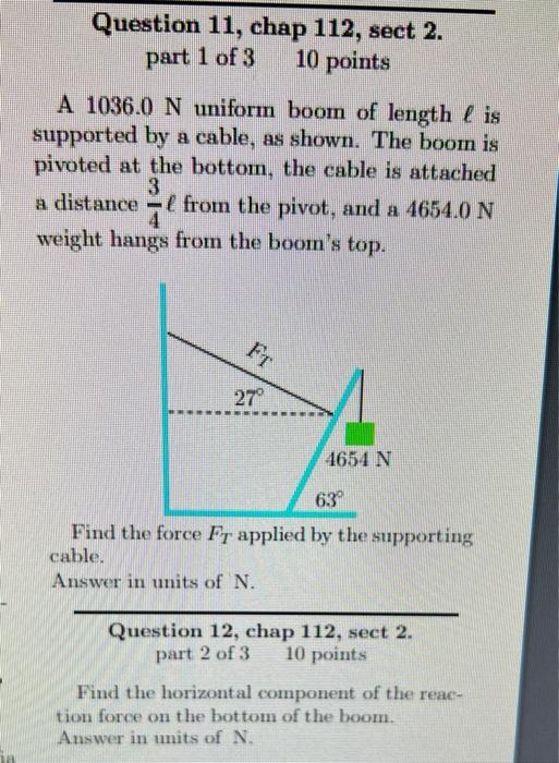 Solved A 1036.0 N uniform boom of length ℓ is supported by a | Chegg.com