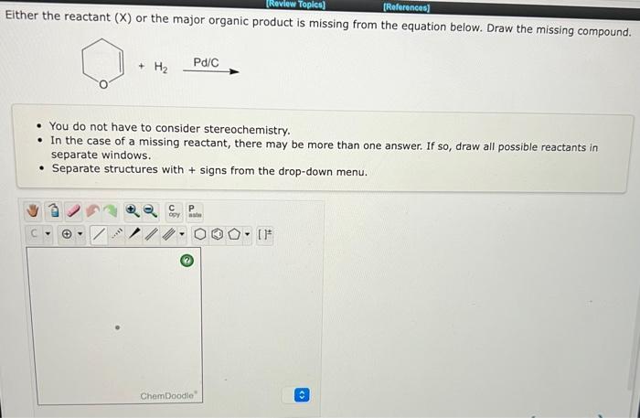 Solved (References Either the reactant (X) or the major | Chegg.com