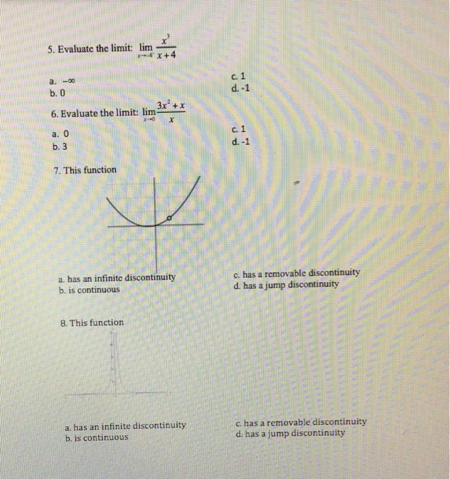 Solved 5. Evaluate the limit: lim X+4 a-00 b. O c. 1 d.-1 3x | Chegg.com