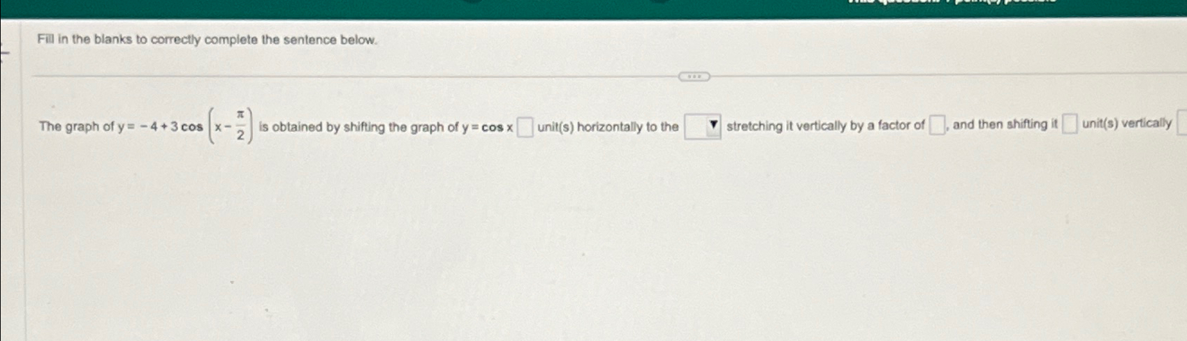 Solved Fill in the blanks to correctly complete the sentence | Chegg.com