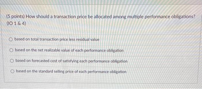 Solved (5 points) How should a transaction price be | Chegg.com