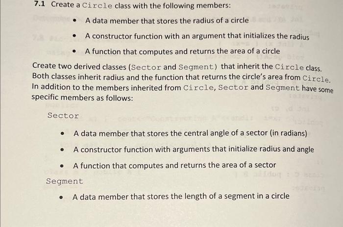 Solved 7.1 Create a Circle class with the following members: | Chegg.com