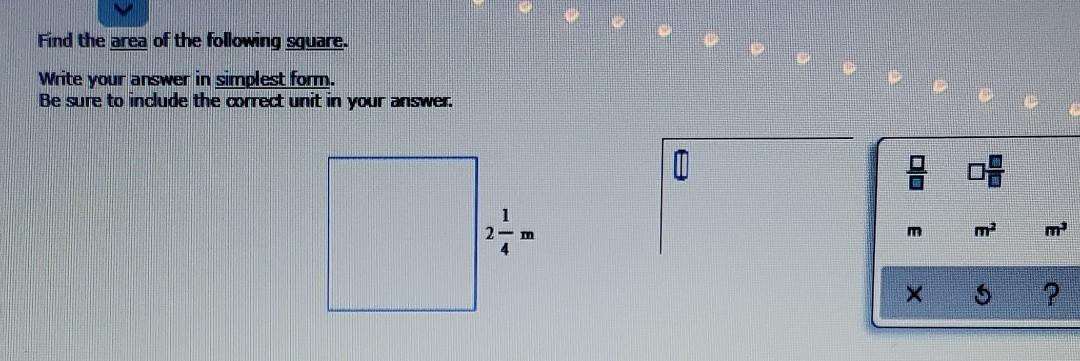 Solved Find the area of the following square. Write your | Chegg.com