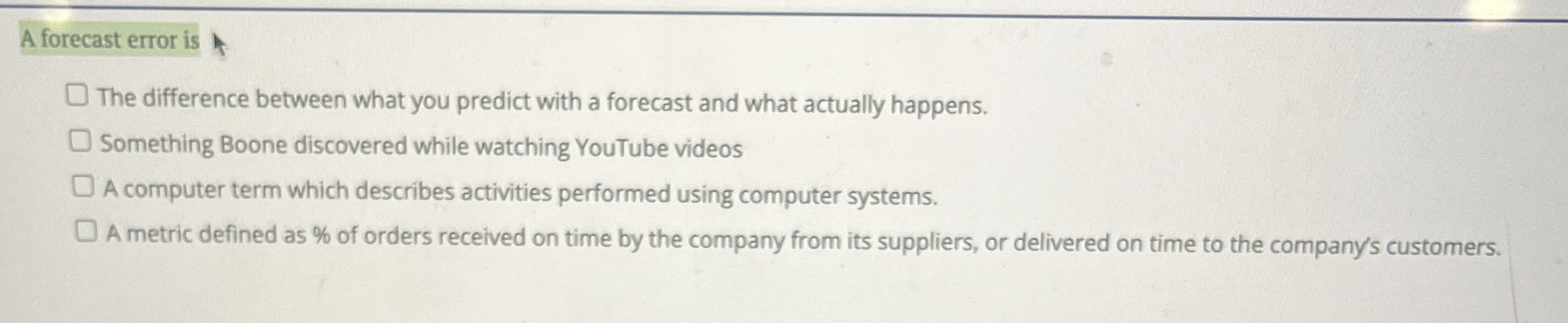 Solved A forecast error isThe difference between what you | Chegg.com