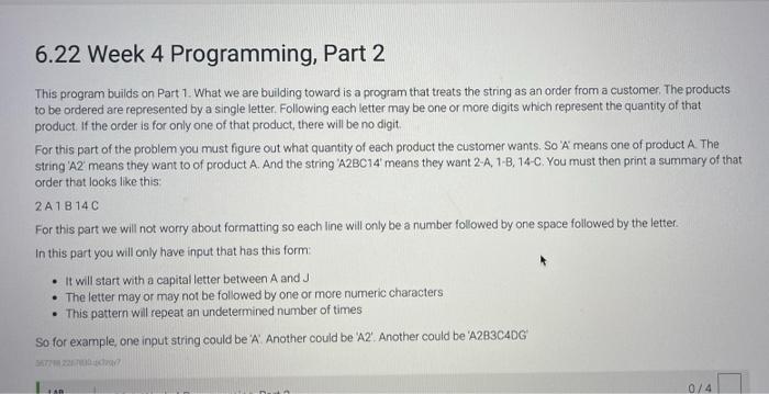 Solved 6.22 Week 4 Programming, Part 2 This program builds | Chegg.com