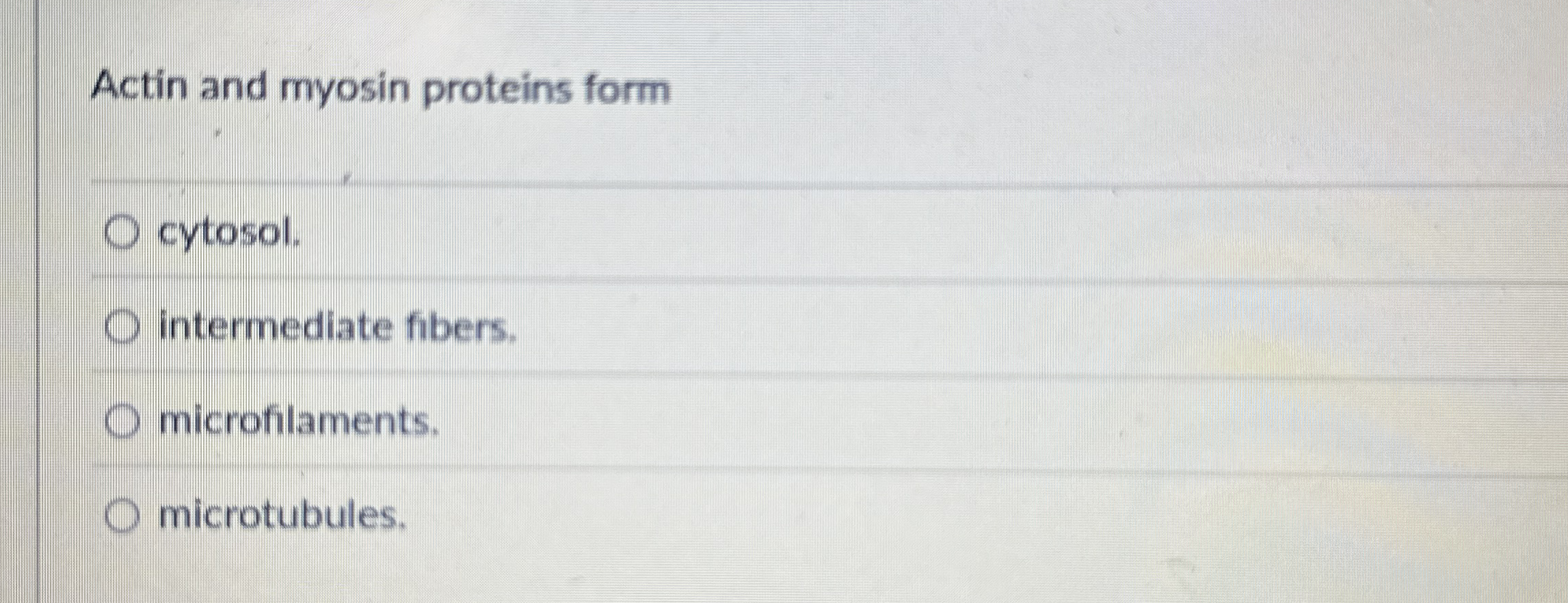 Solved Actin and myosin proteins formcytosol.intermediate | Chegg.com