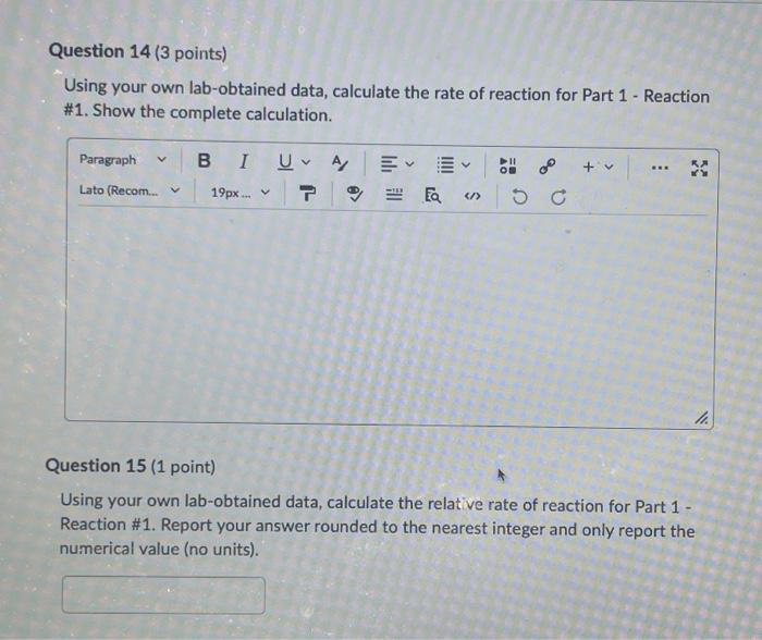 Question 14 (3 points) Using your own lab-obtained | Chegg.com