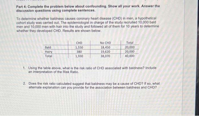 Solved Part 4: Complete the problem below about confounding. | Chegg.com