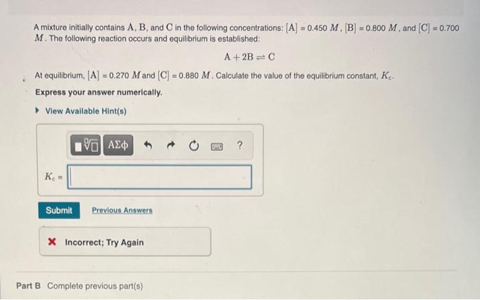 Solved A mixture initially contains A,B, and C in the | Chegg.com