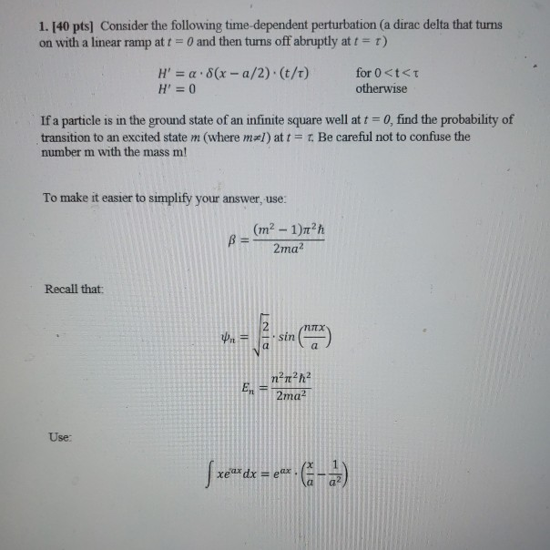 Solved 1. [40 pts) Consider the following time dependent | Chegg.com