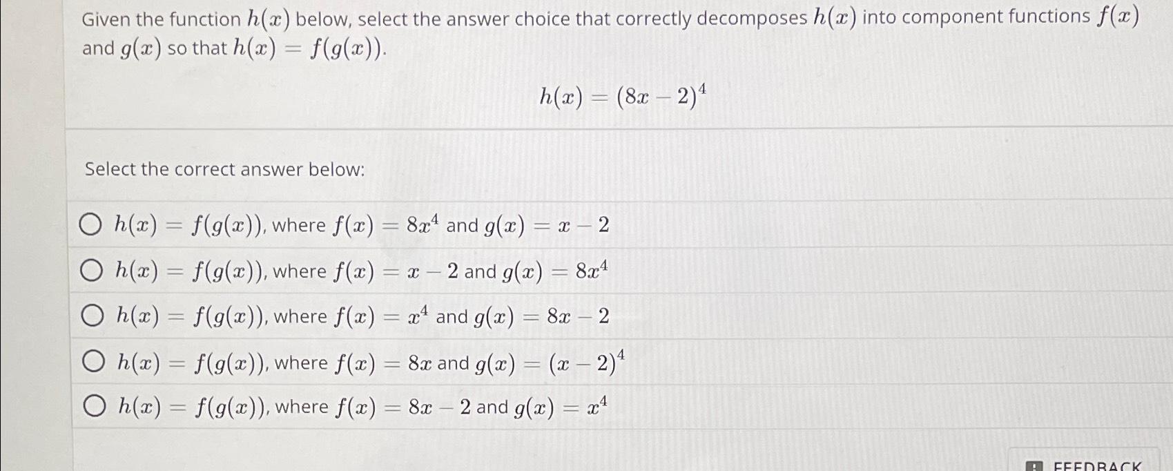 Solved Given the function h(x) ﻿below, select the answer | Chegg.com