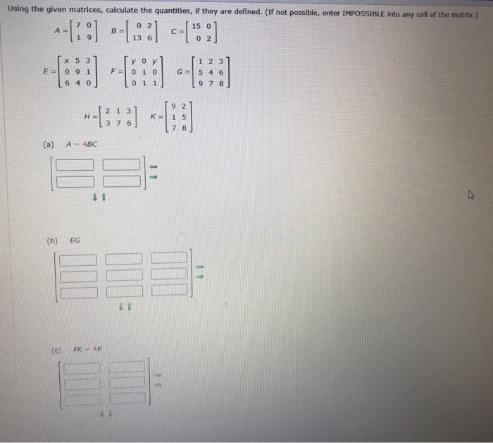 Solved Using the given matrices, calculate the quantities, | Chegg.com