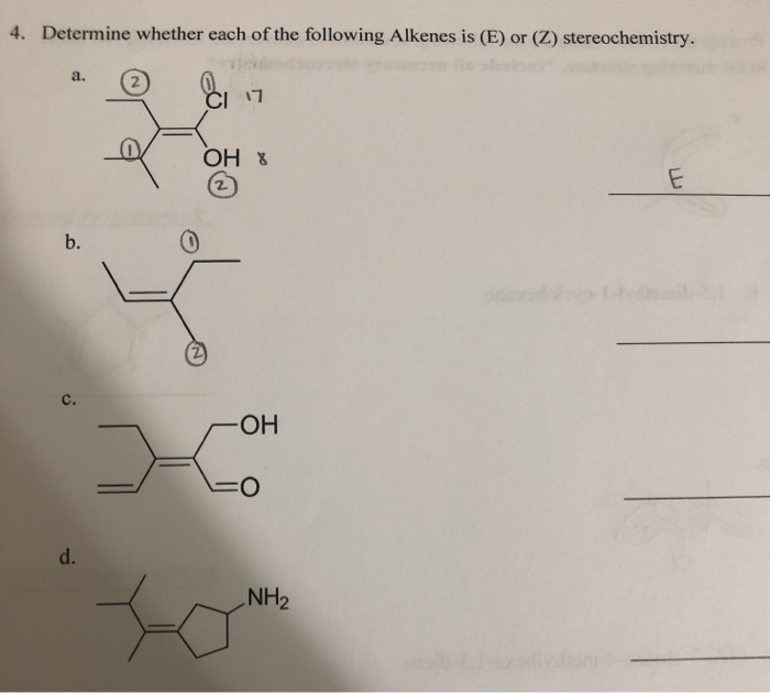 Solved 4. Determine whether each of the following Alkenes is | Chegg.com