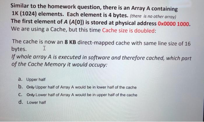 Solved Similar to the homework question, there is an Array A | Chegg.com