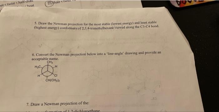 Solved 5. Draw the Newman projection for the most stable | Chegg.com