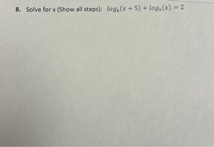 Solved log6(x+5)+log6(x)=2 | Chegg.com