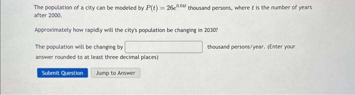 Solved The population of a city can be modeled by | Chegg.com
