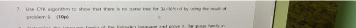 Solved 7. Use CYK algorithm to show that there is no parse | Chegg.com