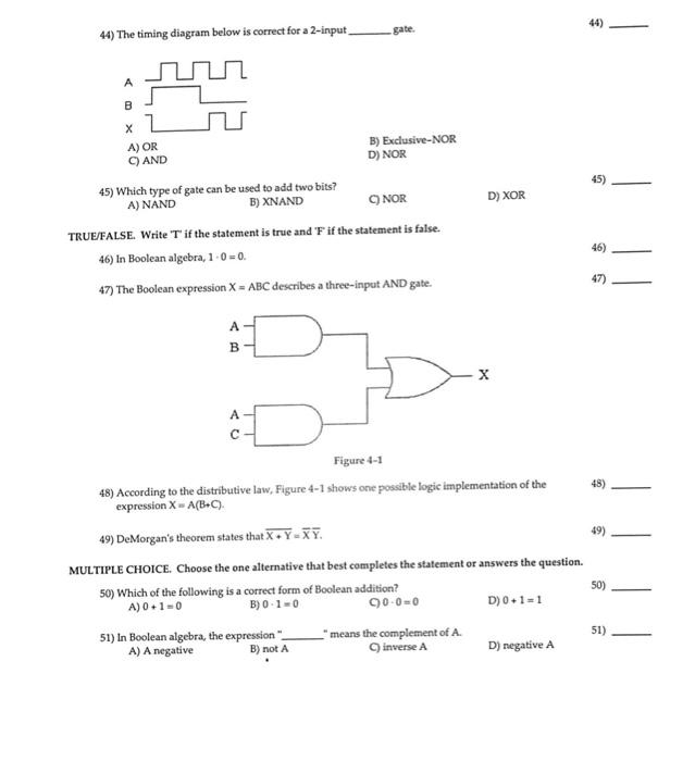 Solved 44) The timing diagram below is correct for a 2-input | Chegg.com