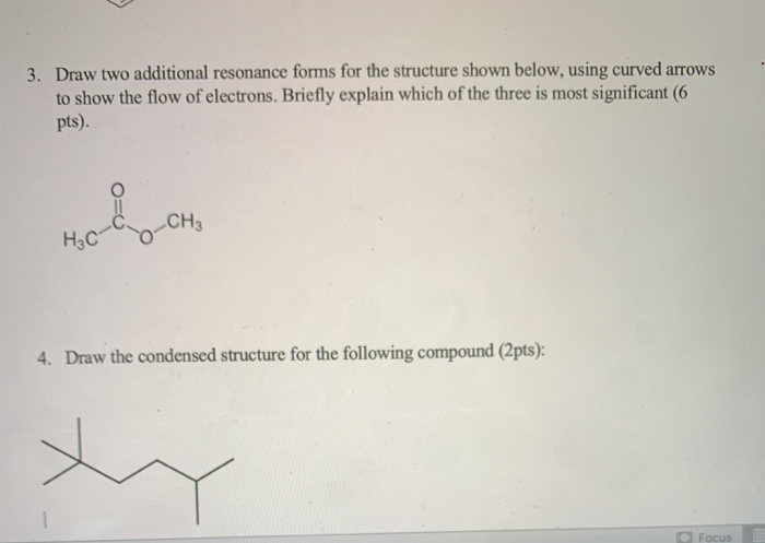 Solved 3. Draw two additional resonance forms for the | Chegg.com