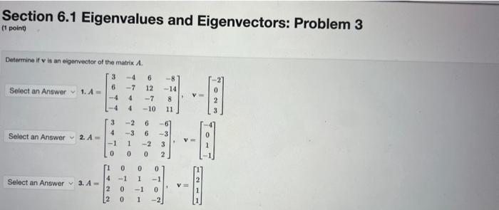 Solved Section 6.1 Eigenvalues and Eigenvectors: Problem 3 | Chegg.com