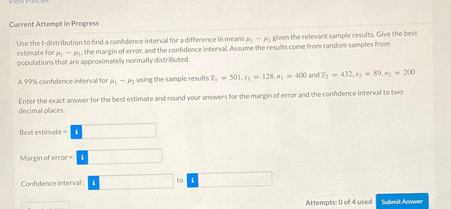 Solved Current Attempt in ProgressUse the t-distribution to | Chegg.com