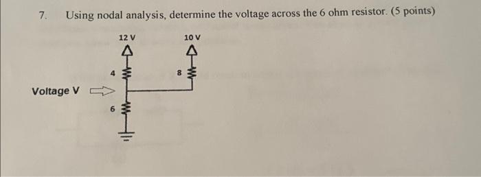 Solved Using nodal analysis, determine the voltage across | Chegg.com