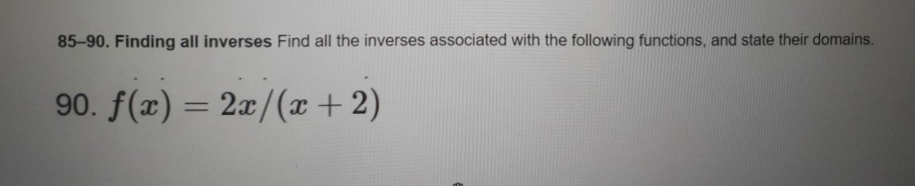 Solved 85-90. Finding all inverses Find all the inverses | Chegg.com
