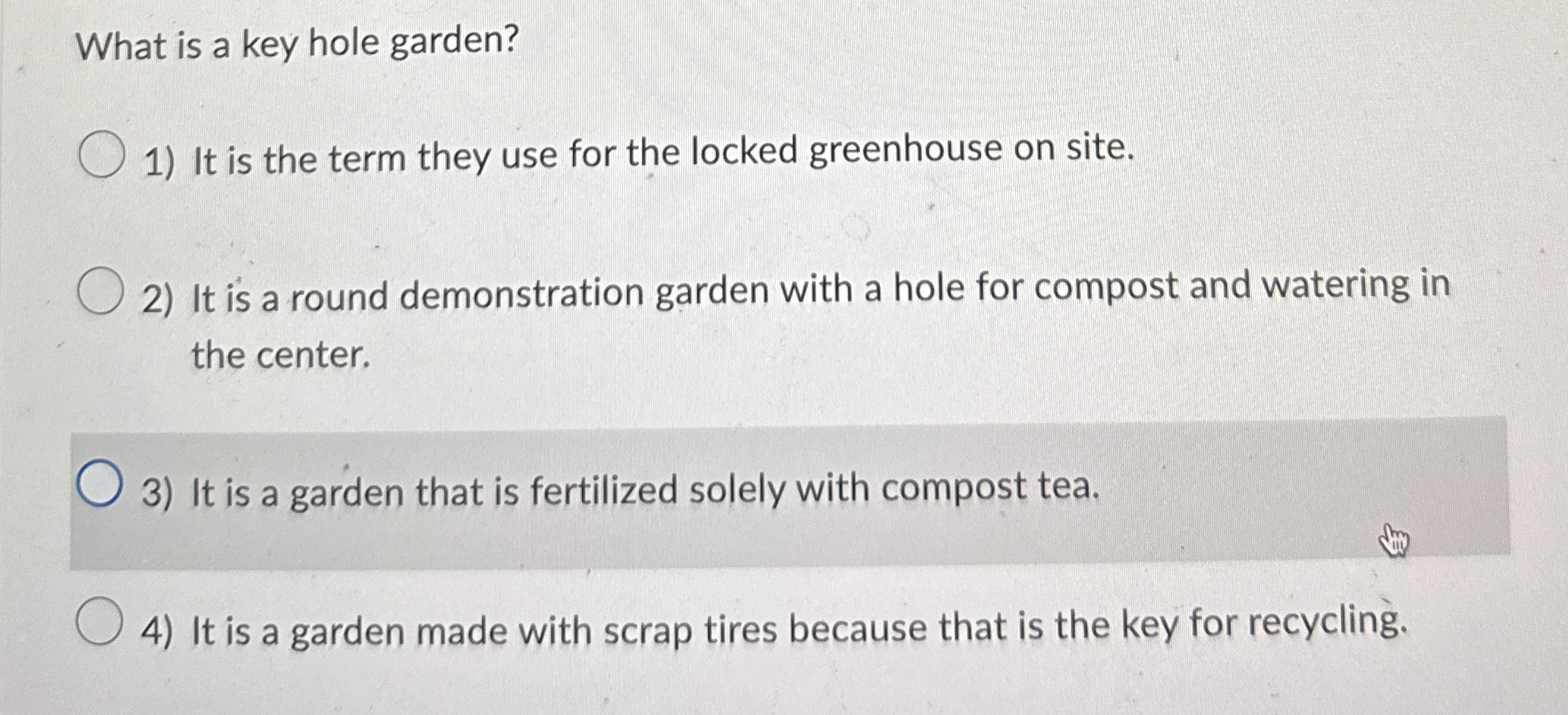 Solved What is a key hole garden?It is the term they use for | Chegg.com