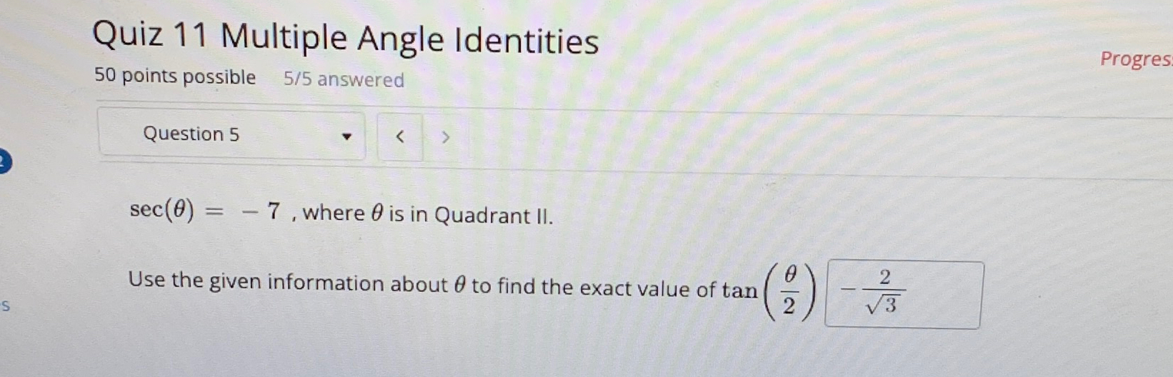 Solved Quiz 11 ﻿Multiple Angle Identities50 ﻿points | Chegg.com
