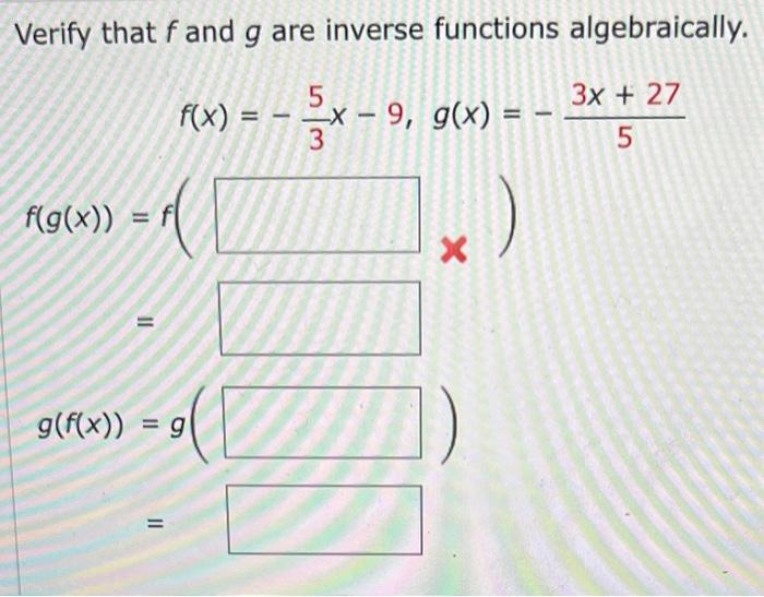 Solved Verify that f and g are inverse functions | Chegg.com