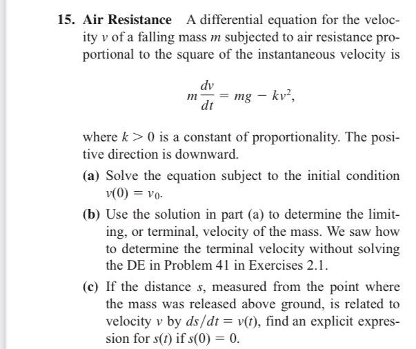 Solved 15. Air Resistance A differential equation for the | Chegg.com