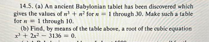 Solved 14.5. (a) An ancient Babylonian tablet has been | Chegg.com