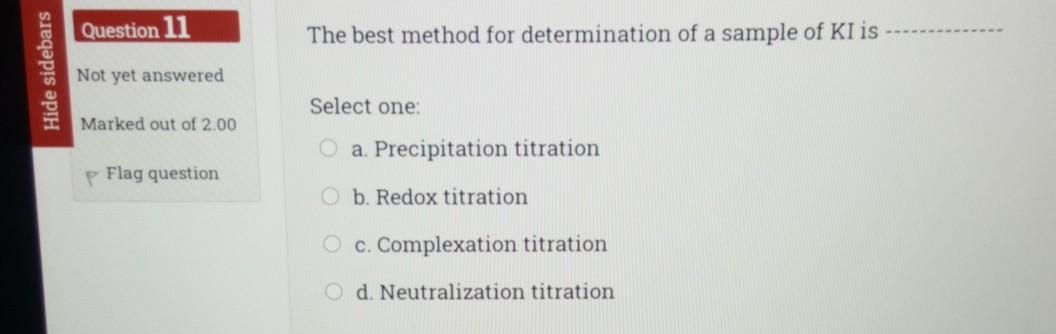 Solved Question 11 The best method for determination of a | Chegg.com