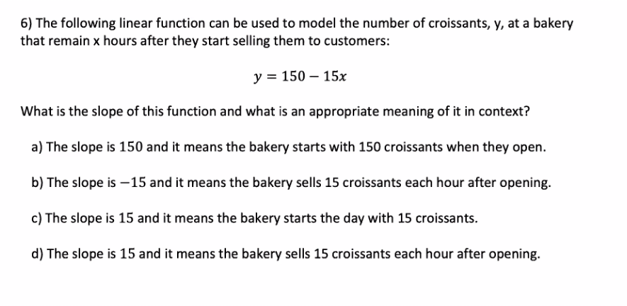 Solved 6) The following linear function can be used to model | Chegg.com