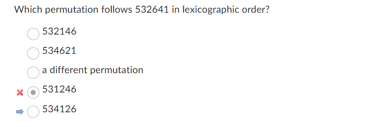 Solved Which Permutation Follows 532641 ﻿in Lexicographic
